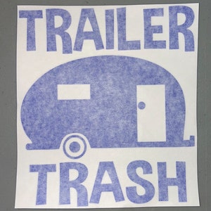Trailer Trash Sticker | Trailer Trash Vinyl Sticker | Trailer Sticker ...