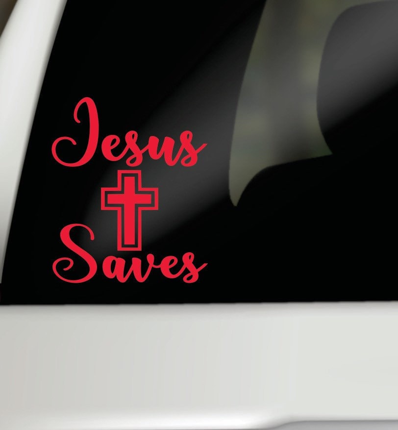 Jesus Saves window decal Jesus bumper sticker Jesus Saves | Etsy