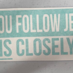 Funny Bumper Sticker | Jesus Bumper Sticker | Do You Follow Jesus This ...