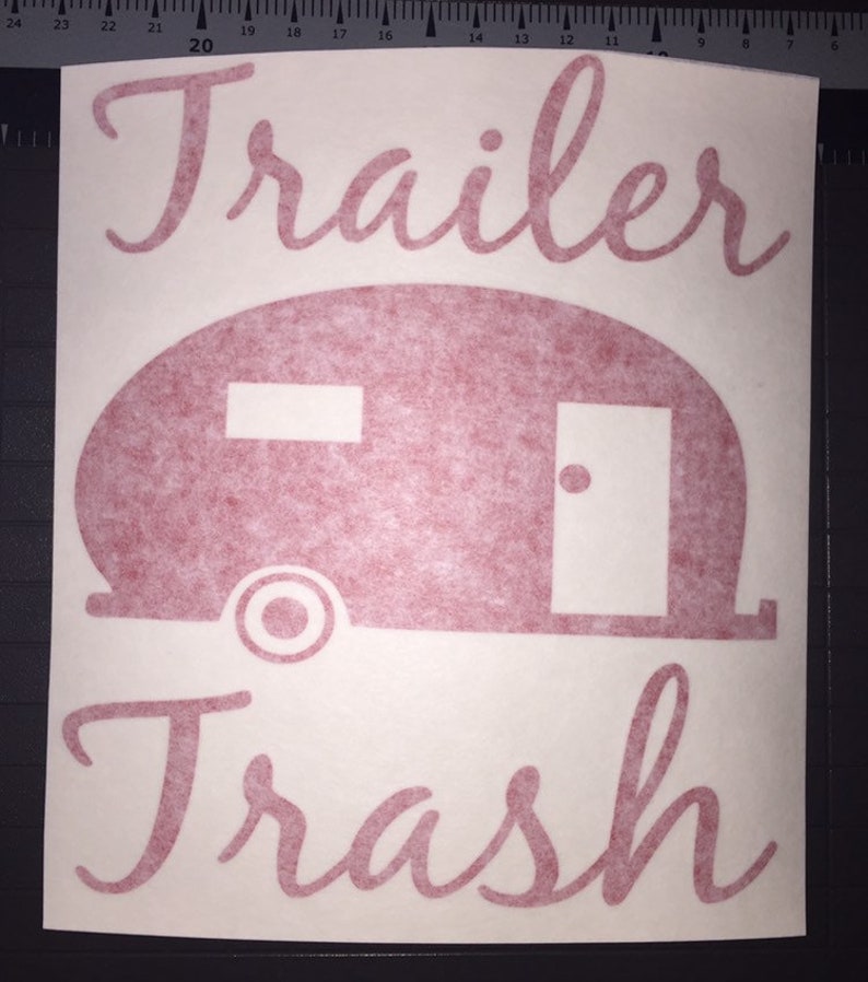Trailer Trash Sticker Trailer Trash Vinyl Sticker Funny | Etsy
