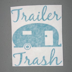 Trailer Trash Sticker | Trailer Trash Vinyl Sticker | Funny Camping ...