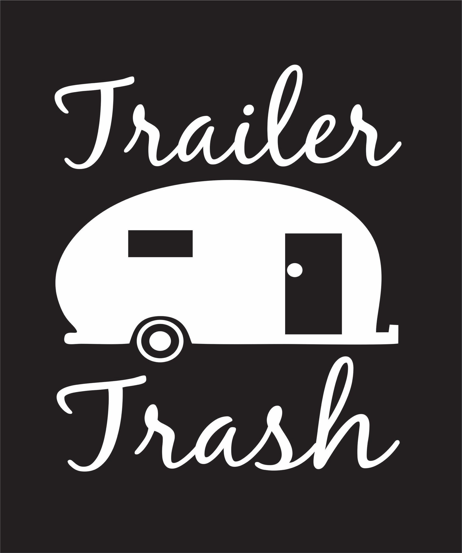 Trailer Trash Sticker Trailer Trash Vinyl Sticker Funny | Etsy Canada