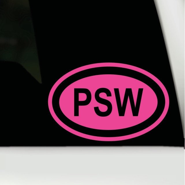 PSW Bumper Sticker | PSW Vinyl Car Decal | Personal Support Worker ...
