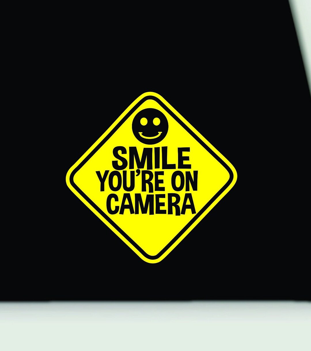 Smile You’re on Camera | Security Camera Printed Sticker | Funny ...