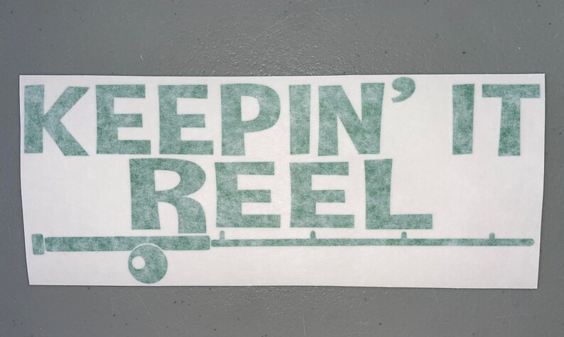 Keepin' It Reel Vinyl Bumper Sticker | Keepin It Reel Decal |fishing ...