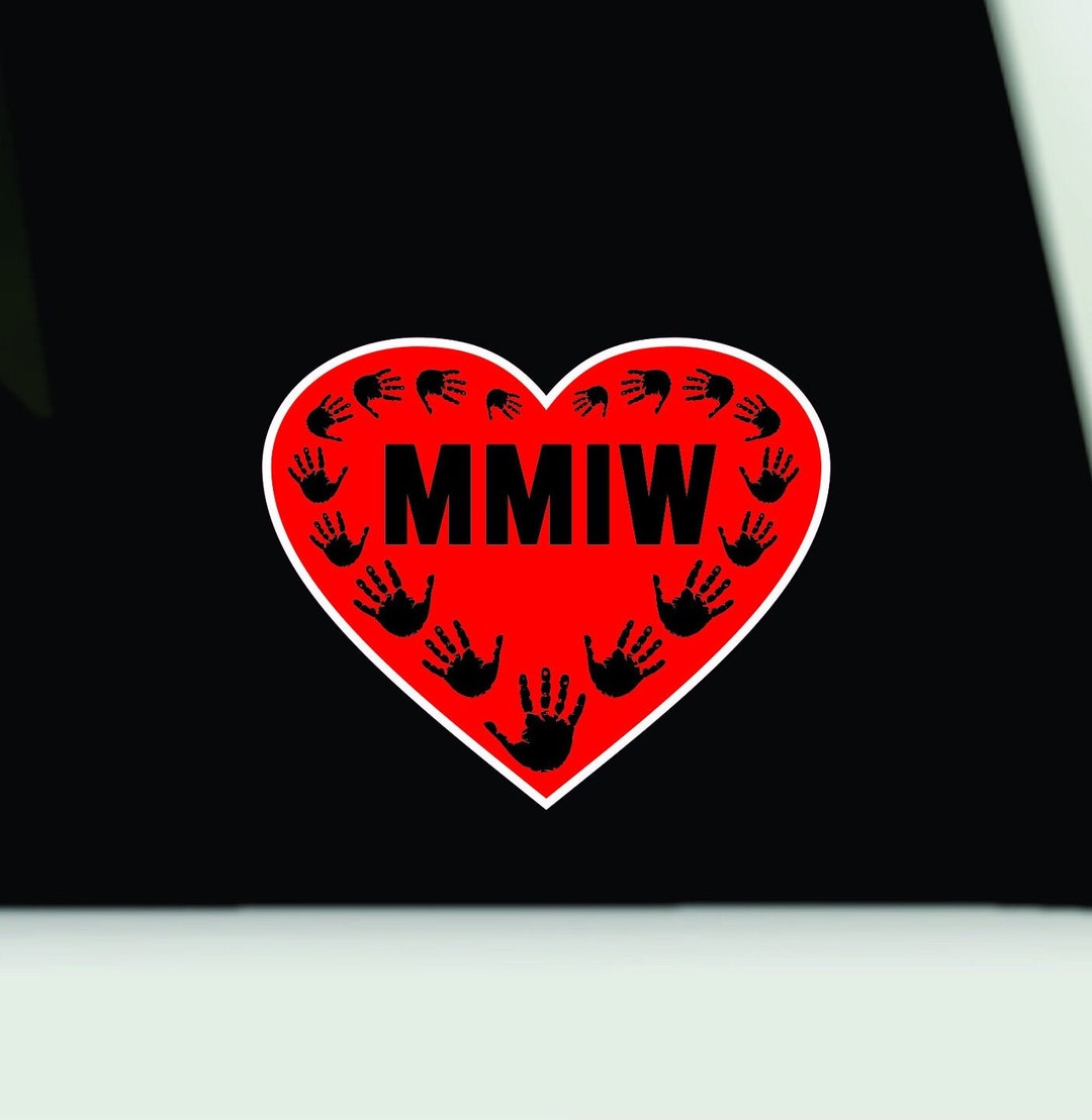 MMIW Bumper Sticker MMIW Vinyl Decal Sticker Missing and - Etsy