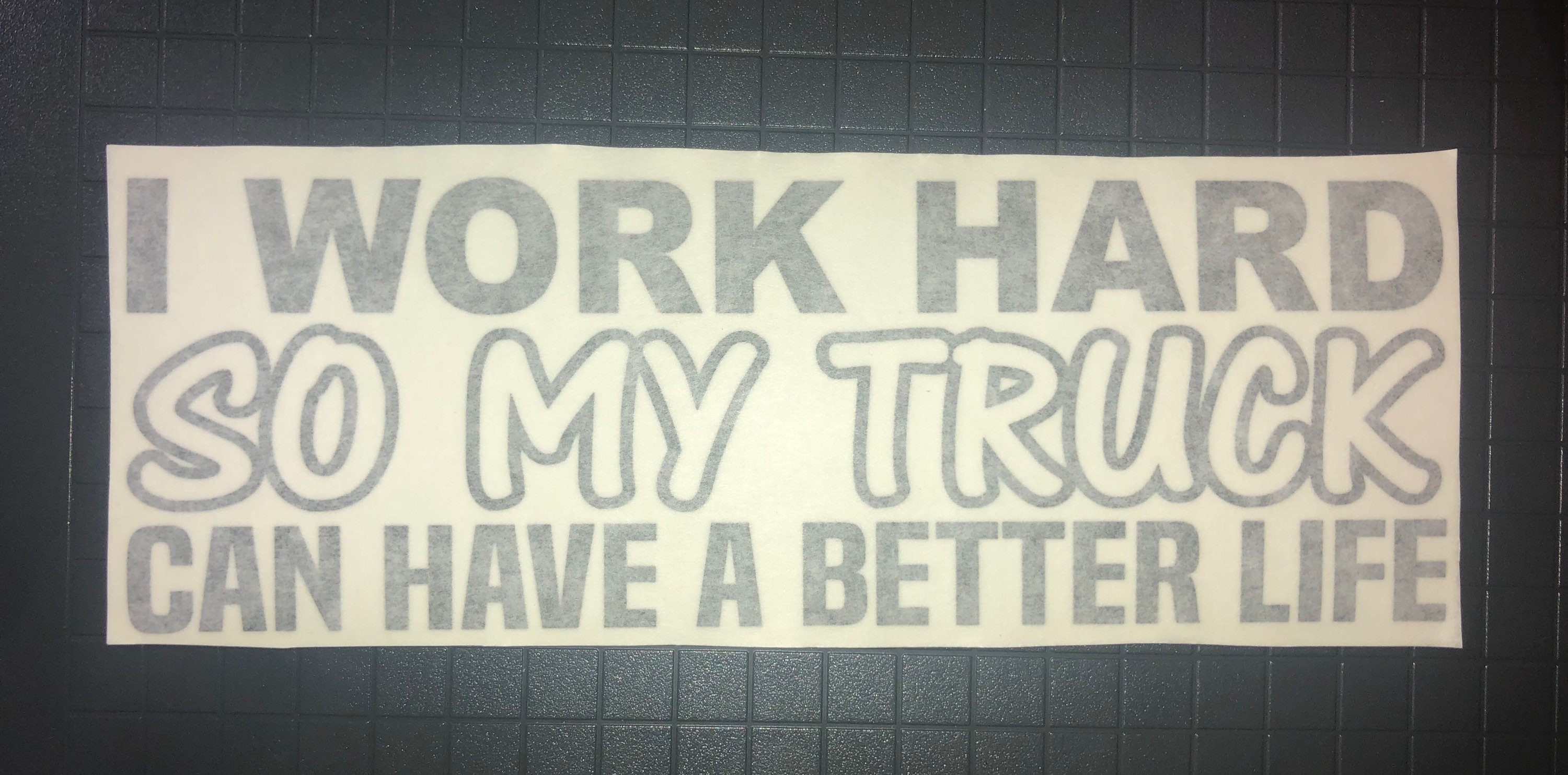 Funny Truck Bumper Sticker I work hard so my truck can have | Etsy