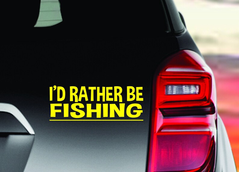 I'd Rather Be Fishing Bumper Sticker Fishing Vinyl Decal - Etsy