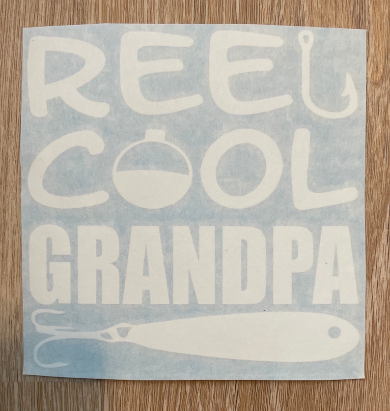 Reel Cool Grandpa Vinyl Decal Reel Cool Grandpa Sticker - Etsy