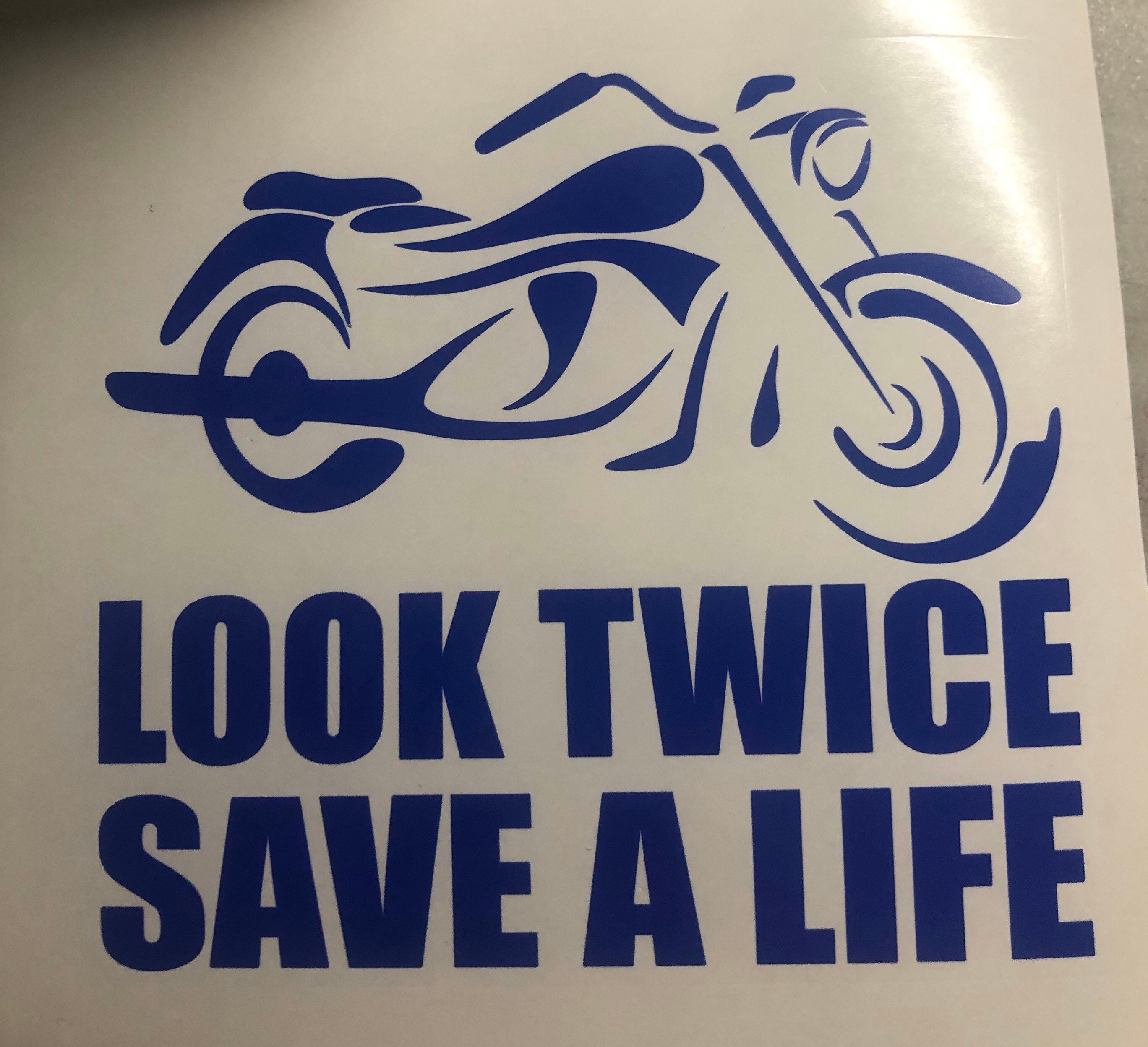 Look Twice Save a Life vinyl decal Motorcycle Awareness | Etsy