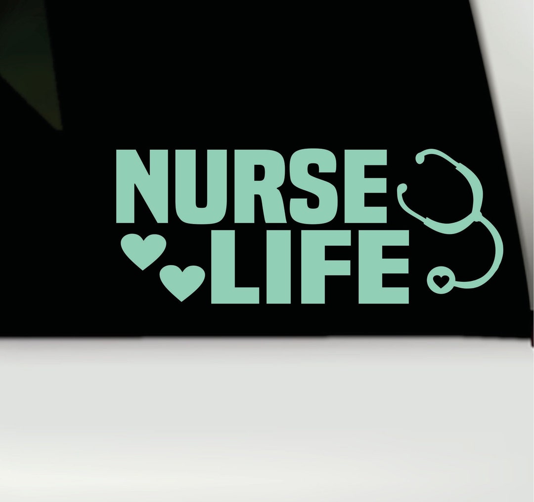 NURSE LIFE Bumper Sticker Nurse Vinyl Car Sticker Nurse - Etsy