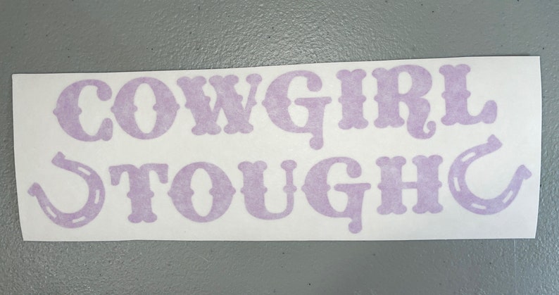 Cowgirl Tough Bumper Sticker Cowgirl Tough Vinyl Sticker - Etsy