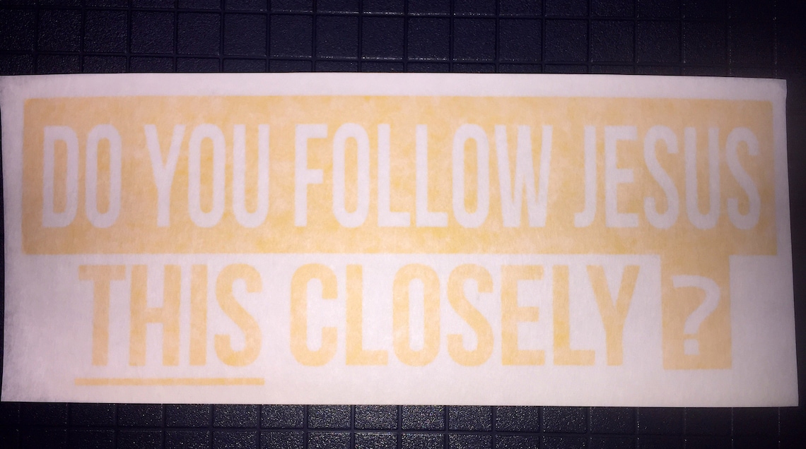 Funny Bumper Sticker Jesus Bumper Sticker Do You Follow - Etsy