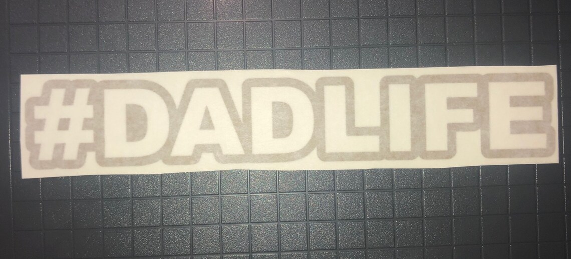 Dadlife Vinyl Decal Dad Life Bumper Sticker Dad Life Vinyl - Etsy