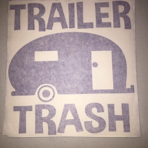 Trailer Trash Sticker | Trailer Trash Vinyl Sticker | Trailer Sticker ...