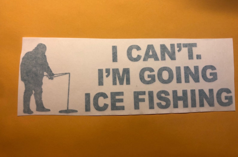 Ice Fishing Bumper Sticker Ice Fishing Vinyl Decal Ice - Etsy
