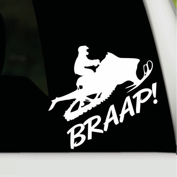 Braap Sled Decal Braap Vinyl Sticker Sled Snowmobile Vinyl | Etsy