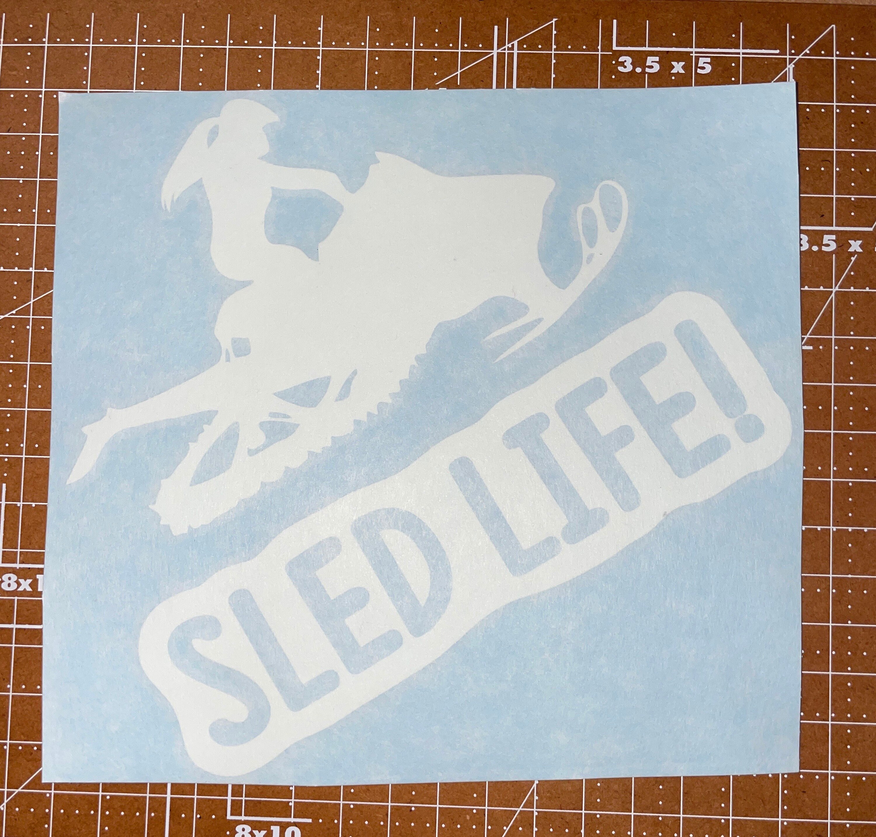 Sled Life Vinyl Decal | Sled Life Bumper Sticker | Sled Life Ladies ...