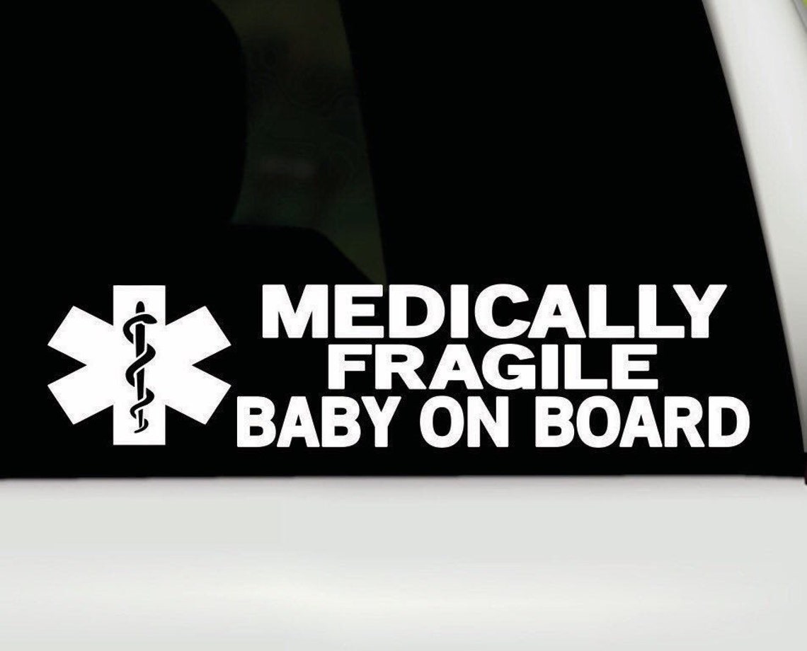Medical Alert Bumper Sticker Medically Fragile Baby on Board - Etsy