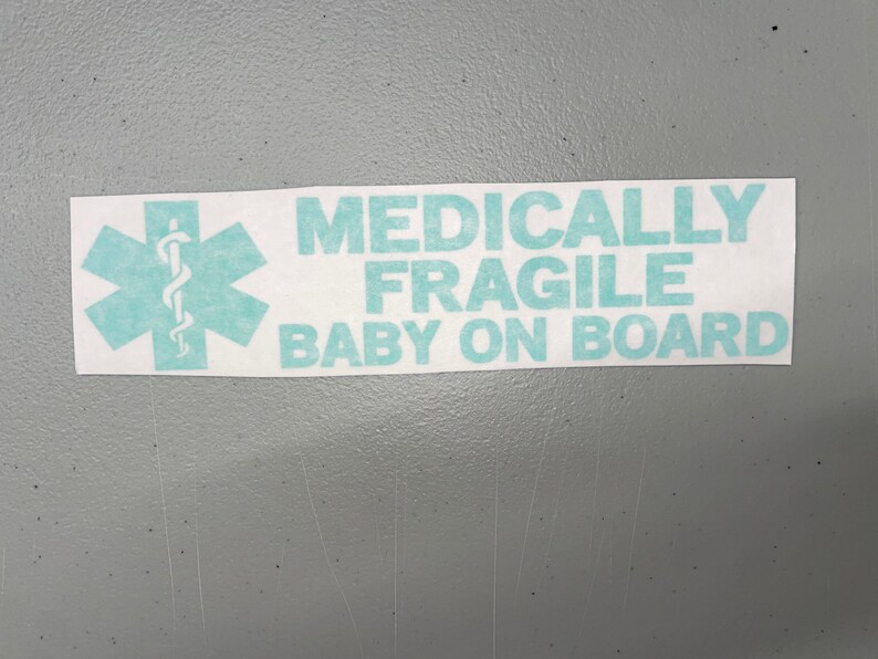 Medical Alert Bumper Sticker Medically Fragile Baby on Board - Etsy