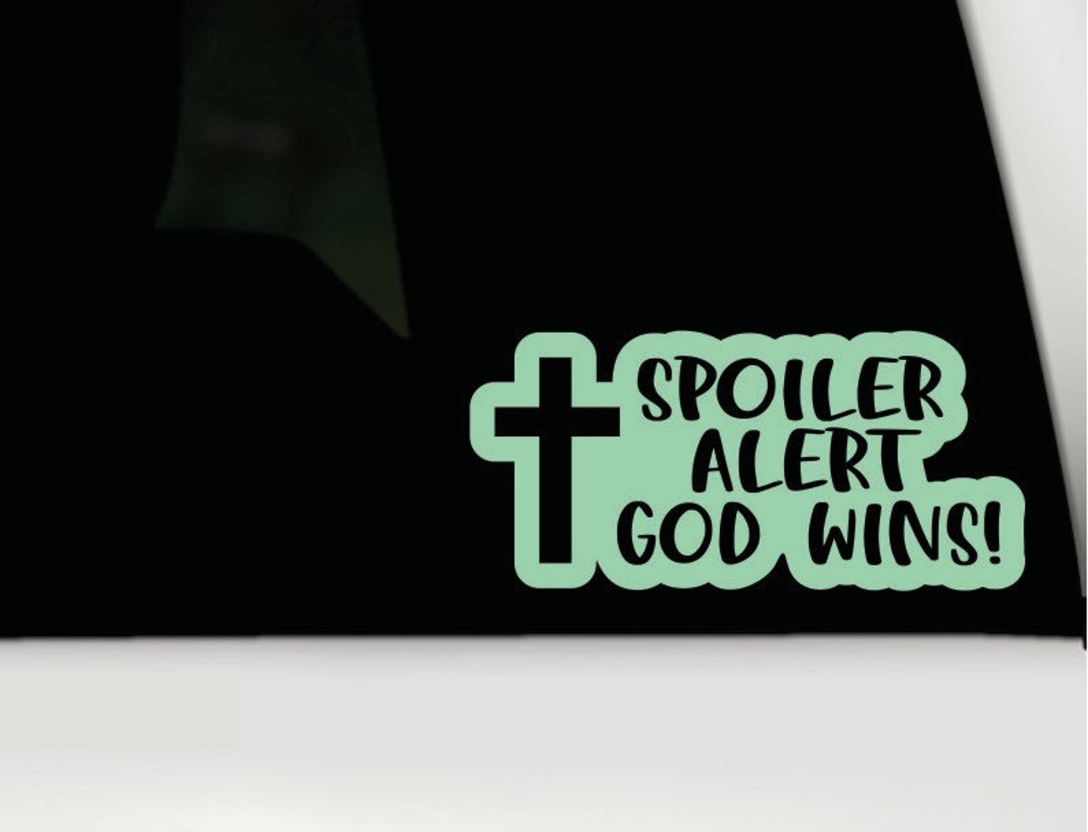 Spoiler God Wins Christian Car Decal Christian Vinyl Decal Christian ...
