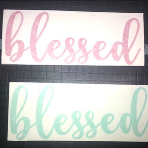 Blessed Bumper Sticker | Blessed Vinyl Decal | Blessed Car Sticker ...