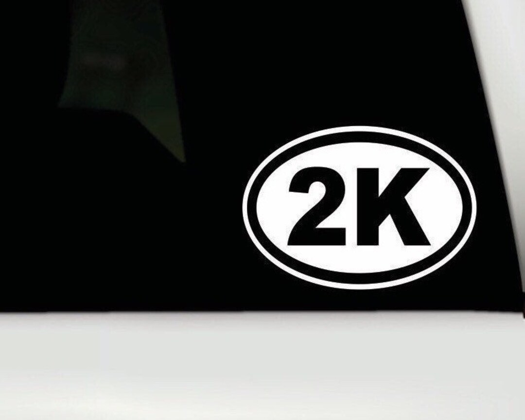 2k Bumper Sticker 2k Car Sticker 2k Vinyl Decal 2km - Etsy