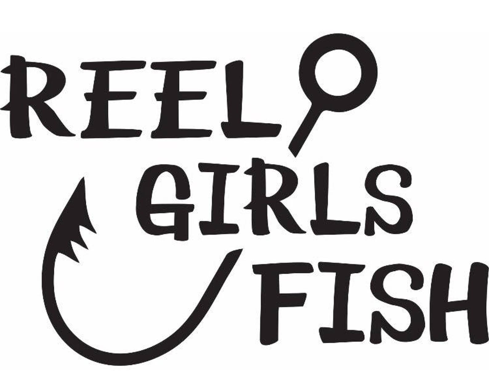 Reel Girls Fish bumper Sticker Girls Fishing vinyl Decal | Etsy