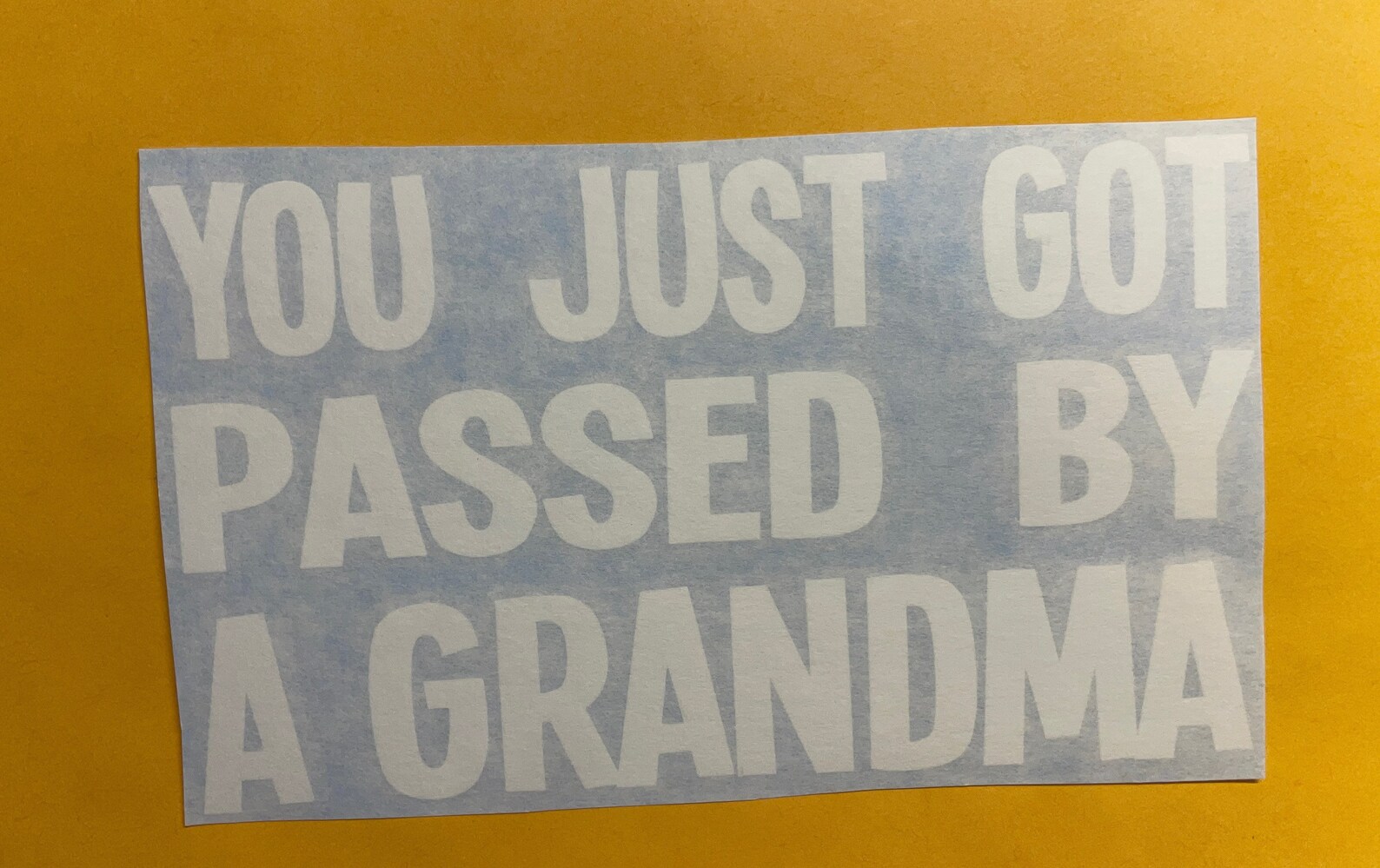 You Just Got Passed by a Grandma Bumper Sticker You Just Got - Etsy