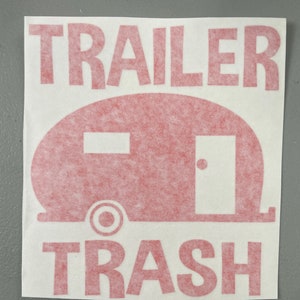 Trailer Trash Sticker | Trailer Trash Vinyl Sticker | Trailer Sticker ...