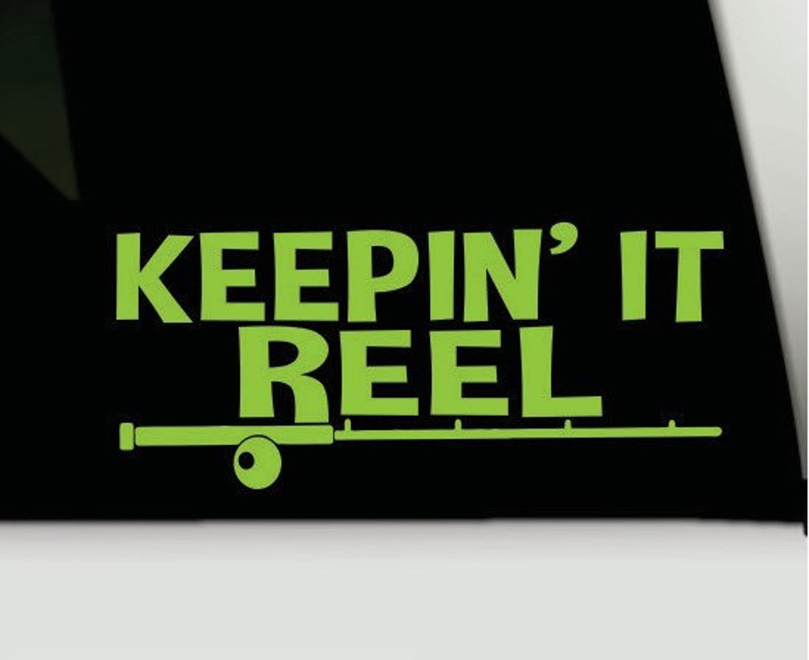 Keepin' It Reel Vinyl Bumper Sticker | Keepin It Reel Decal |fishing ...