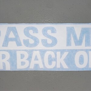 Pass Me or Back off Bumper Sticker | Funny Bumper Sticker | Funny Truck ...