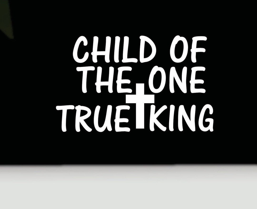Christian Bumper Sticker One True King Vinyl Sticker Christian Vinyl ...