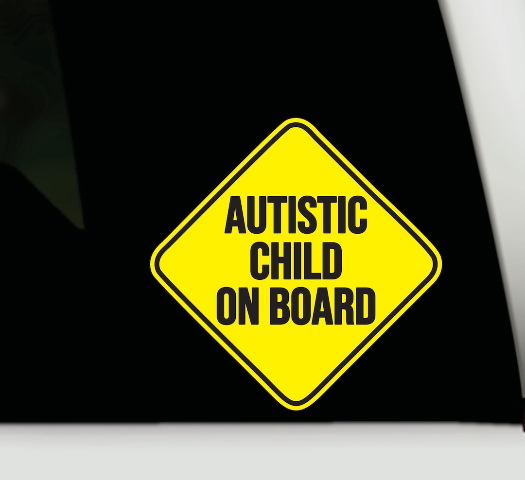 Autistic Child on Board Vinyl Decal | Autistic Child on Board Bumper ...
