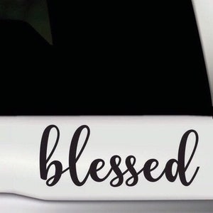 Blessed Bumper Sticker | Blessed Vinyl Decal | Blessed Car Sticker ...