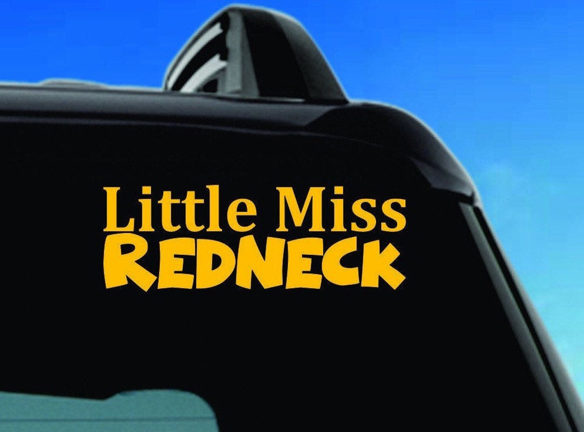 Little Miss Redneck Bumper Sticker Funny Redneck Vinyl Decal - Etsy