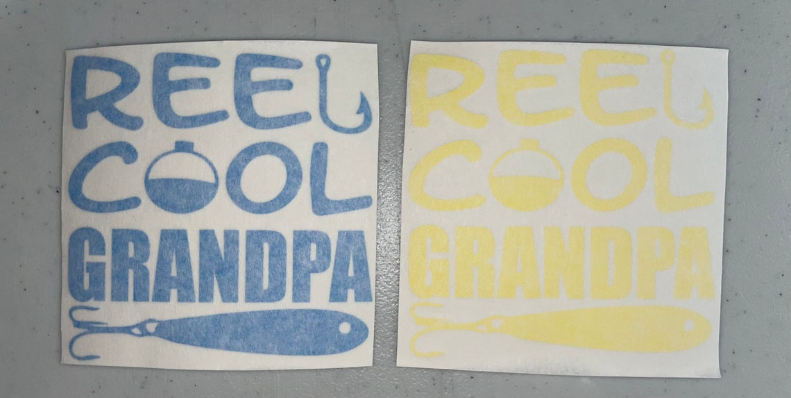 Reel Cool Grandpa Vinyl Decal | Reel Cool Grandpa Sticker | Grandpa Car ...