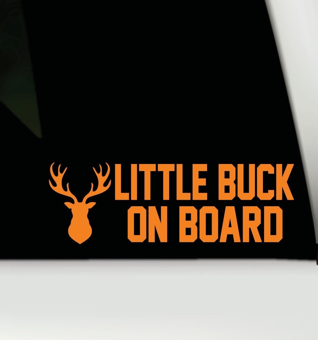 Little Buck on Board Bumper Sticker | Little Buck Vinyl Decal | Little ...