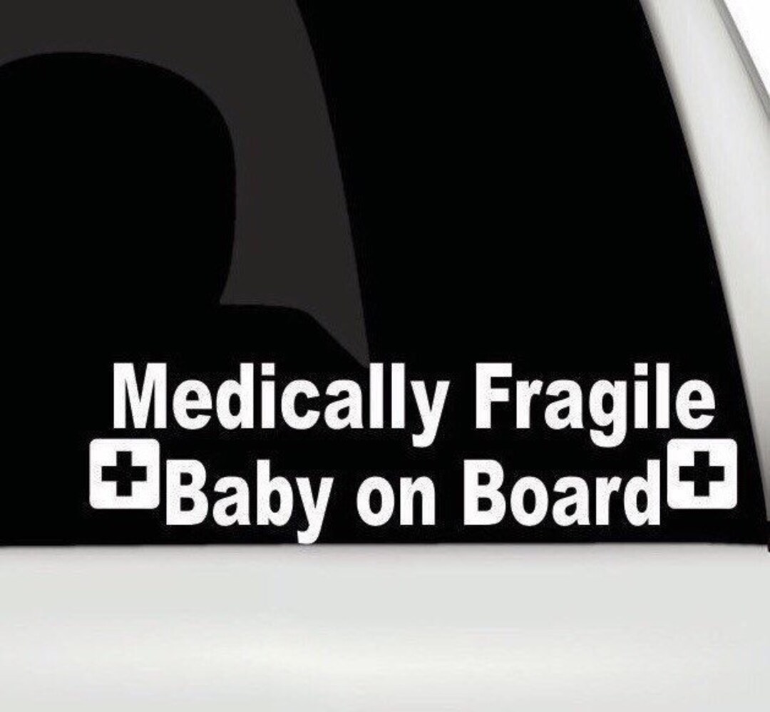 Medical Alert Car Decal | Medically Fragile Baby on Board Sticker ...