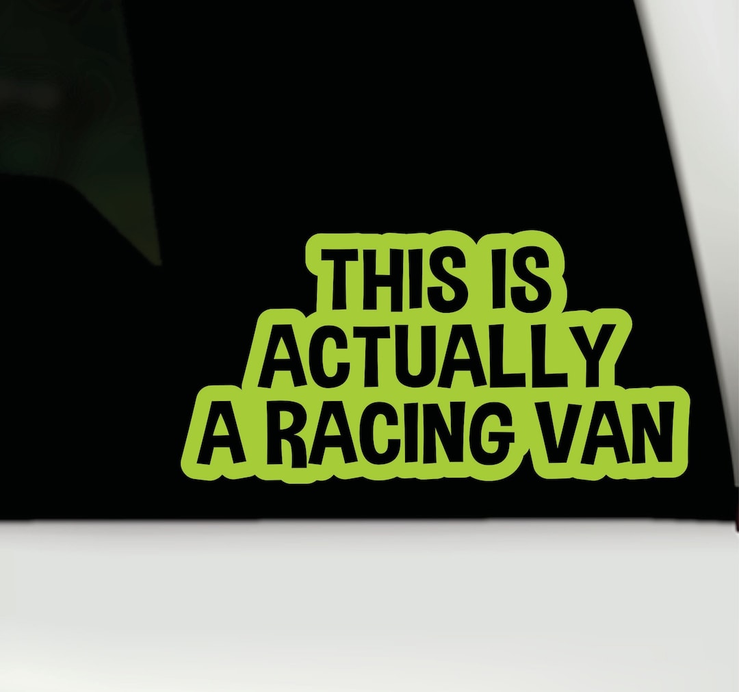 Minivan Bumper Sticker | Funny Minivan Bumper Sticker | Racing Van ...