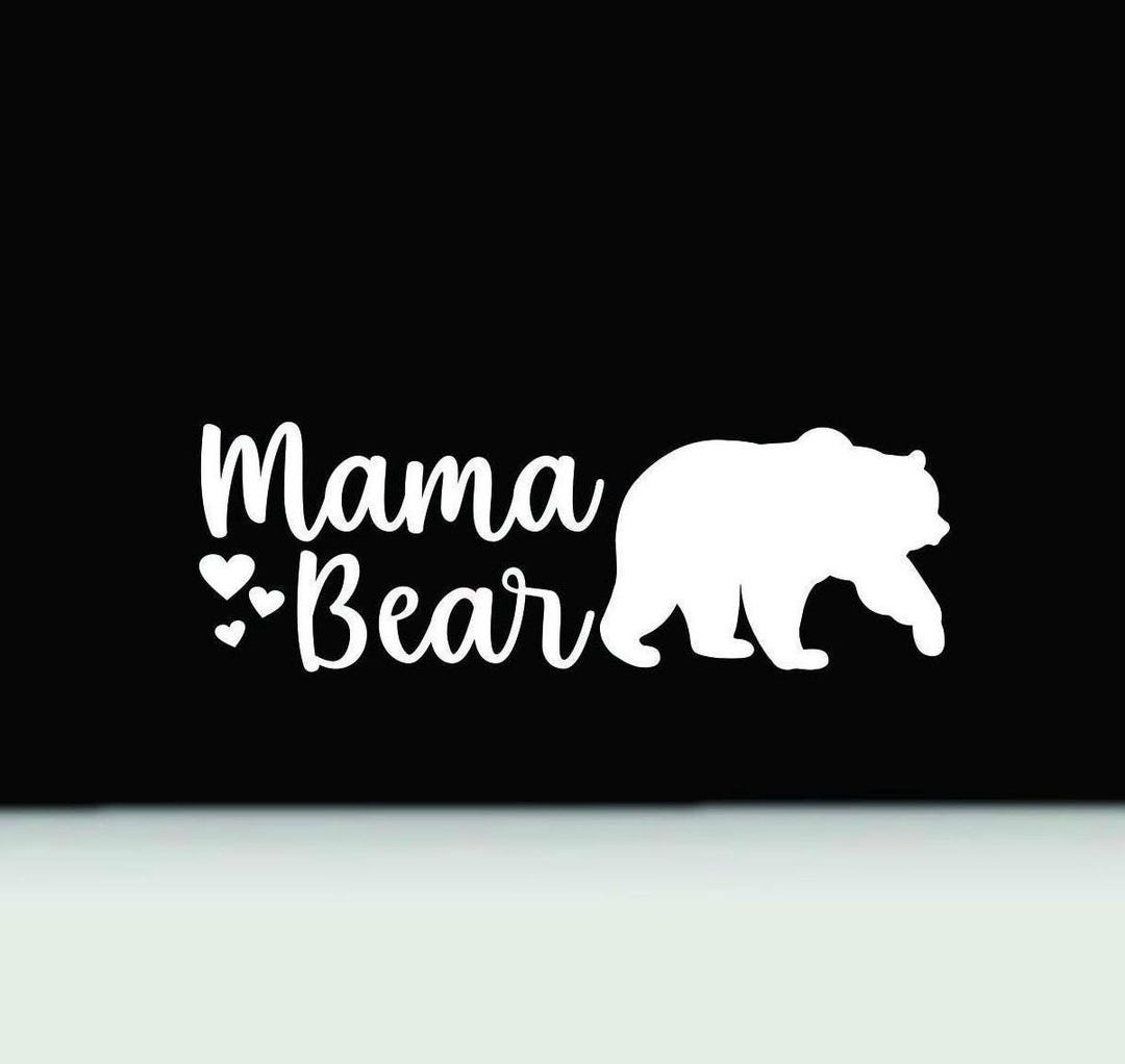 Mama Bear Vinyl Decal | Mama Bear Bumper Sticker | Mama Bear Vinyl ...