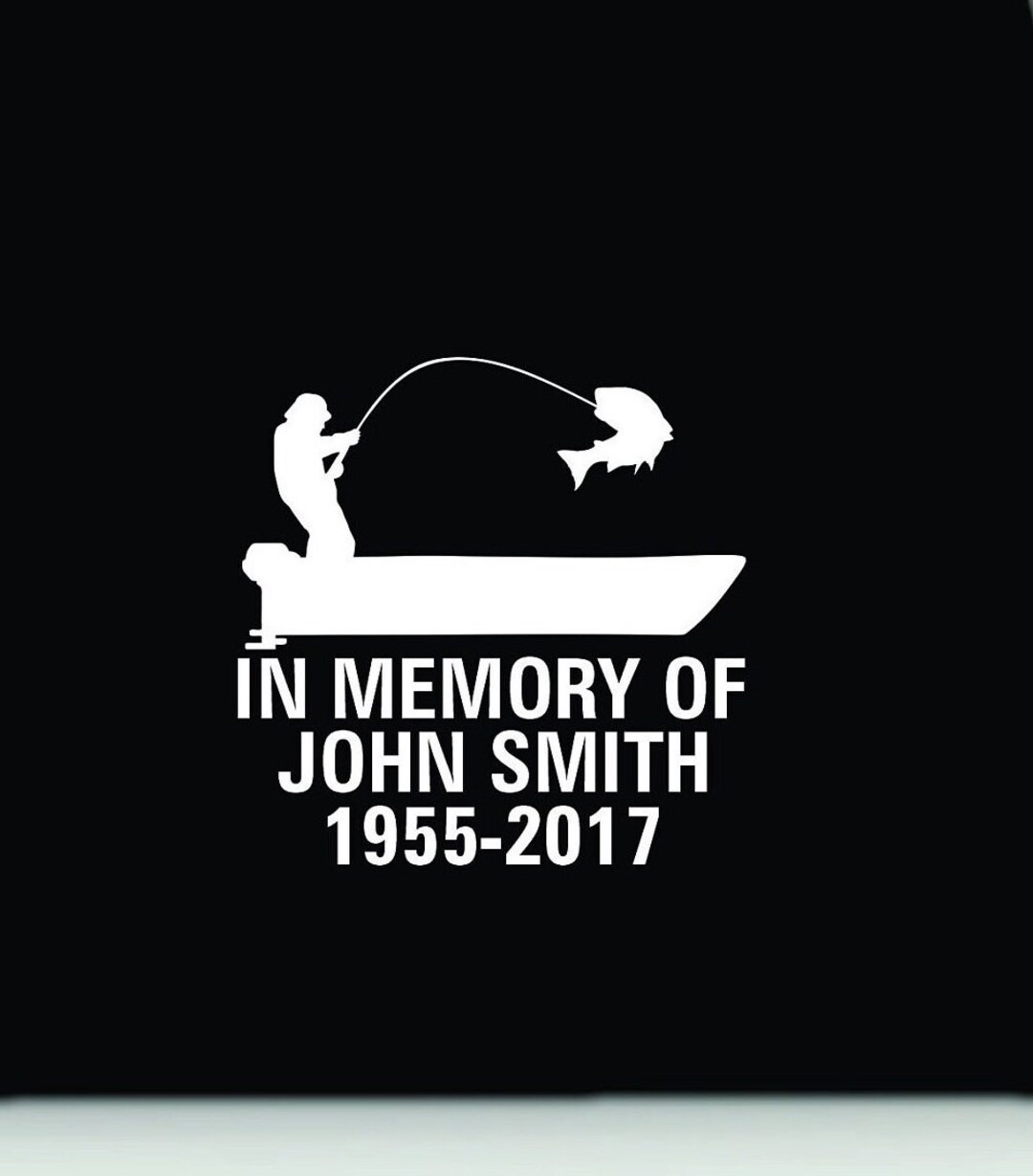 In Memory of Vinyl Fishing Decal | Custom Memorial Decal | in Memory of ...