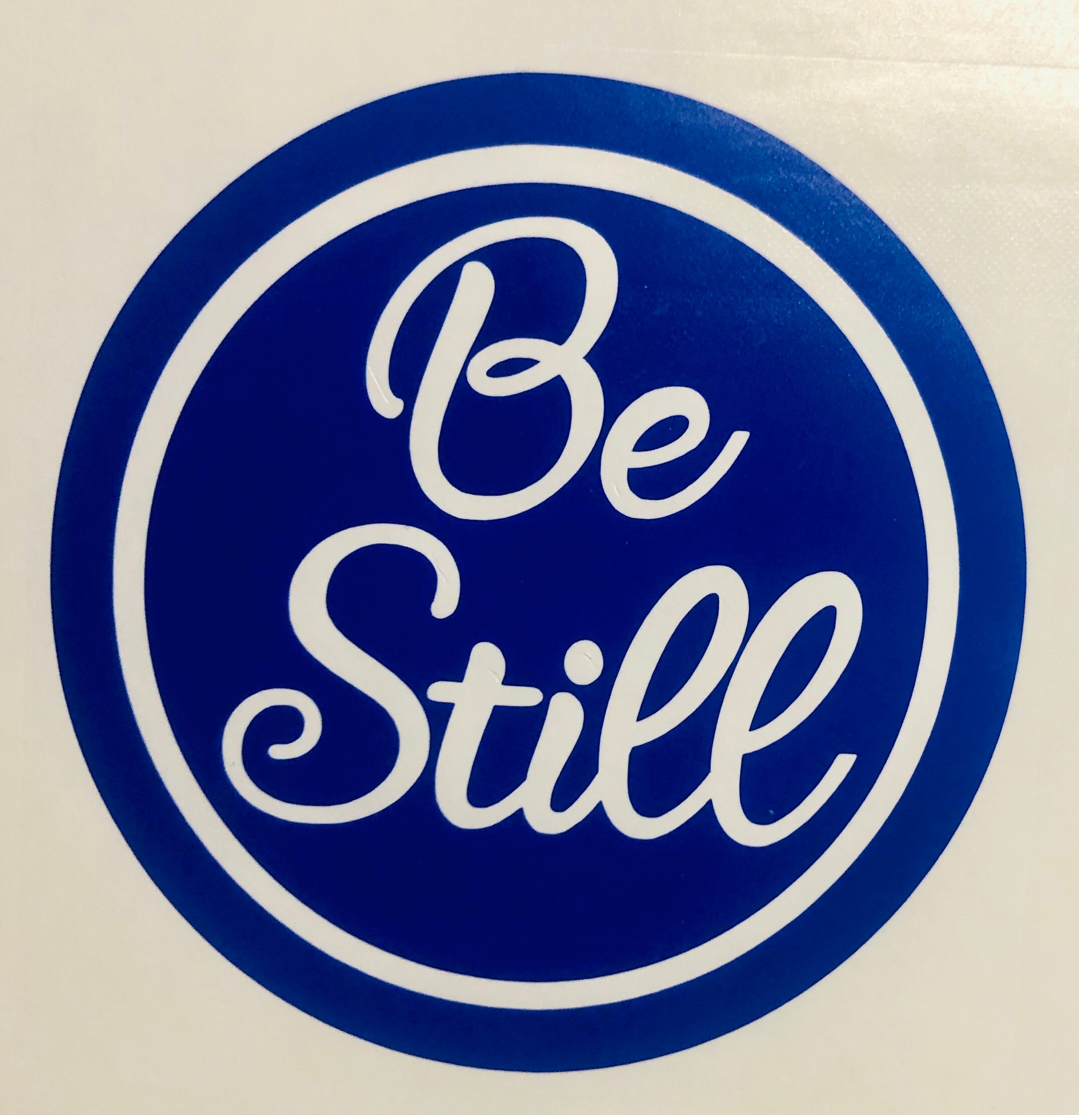 Be Still Vinyl Decal Be Still Car Sticker Be Still Bumper - Etsy