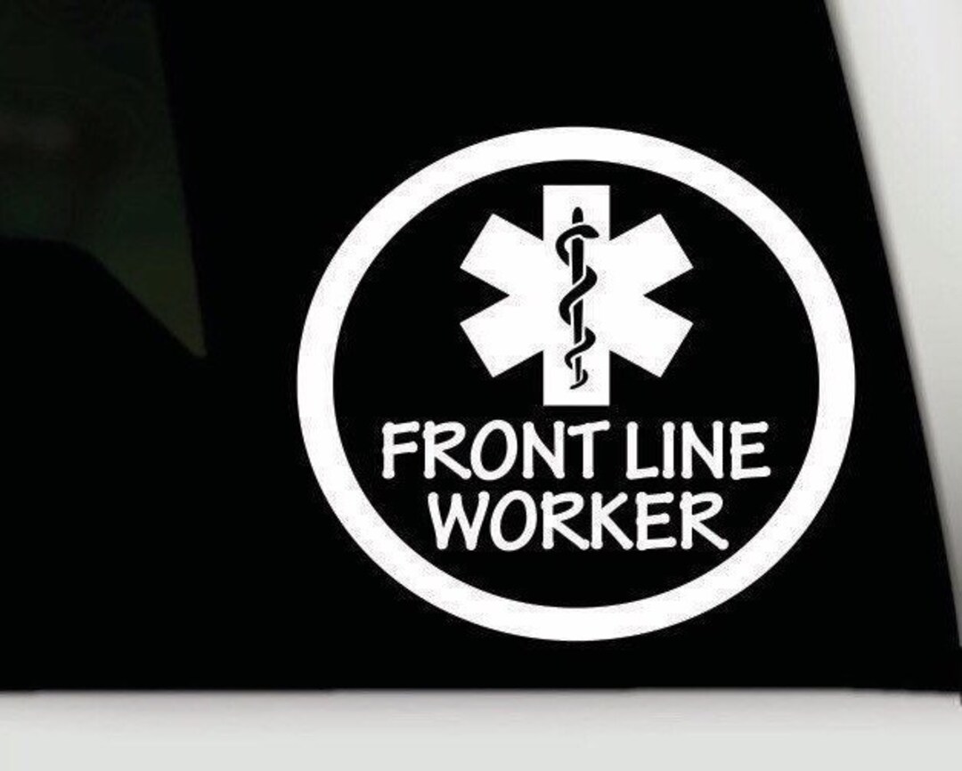 Front Line Worker Bumper Window Sticker Front Line Worker - Etsy
