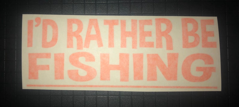 I'd Rather Be Fishing Bumper Sticker Fishing Vinyl Decal - Etsy