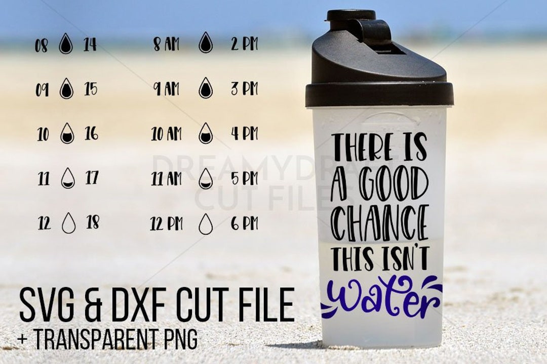 Water Tracker SVG Cut File | Water Bottle Svg - Funny Bottle Svg ...
