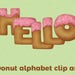 Donut Alphabet Clip Art Set Doughnut Clip Art, Doughnut Letters ...
