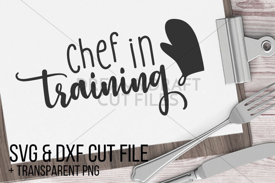 Chef in Training Svg Cut File | Baking Svg - Cooking Svg - Apron Design ...