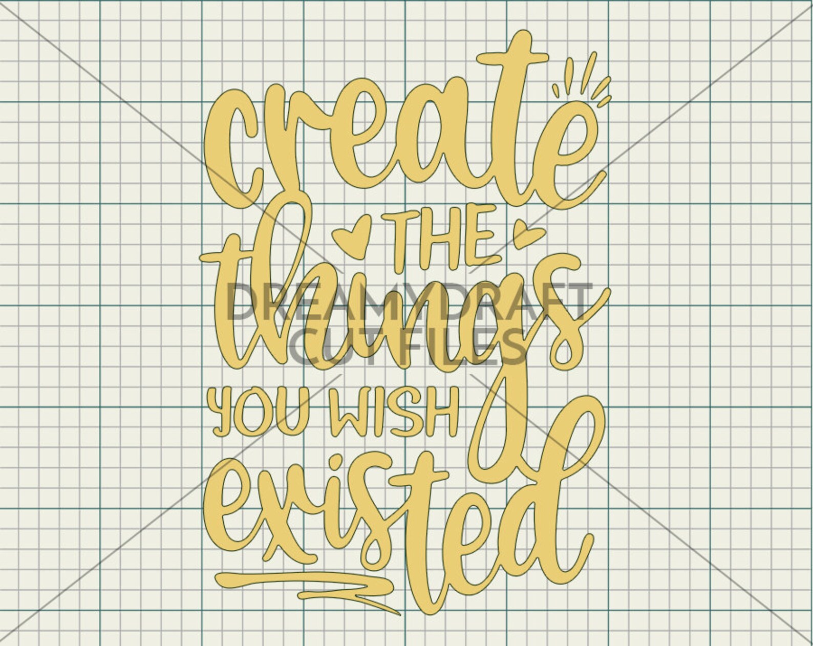 Create the things you wish existed svg cut file crafty | Etsy