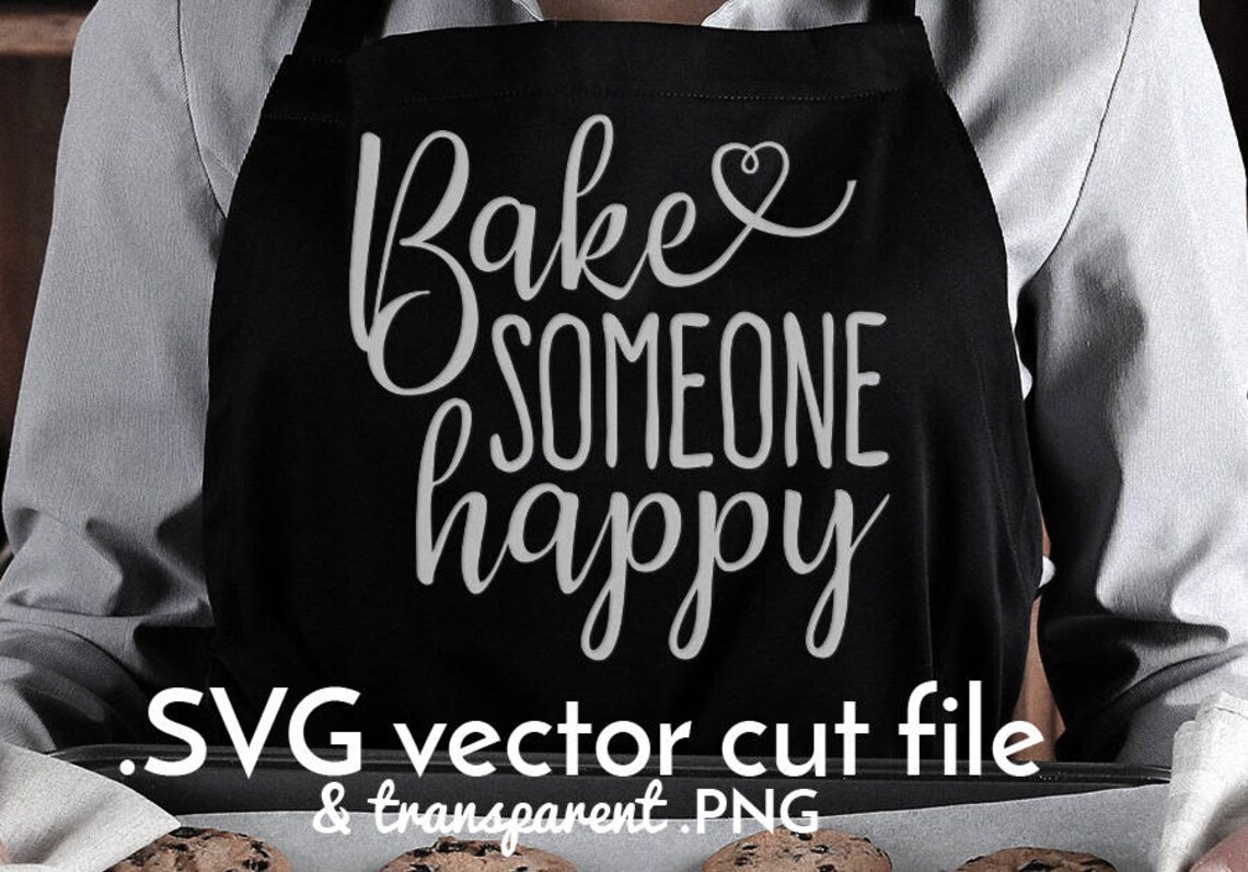 Bake Someone Happy Cut File Christmas Gift Baking Apron | Etsy